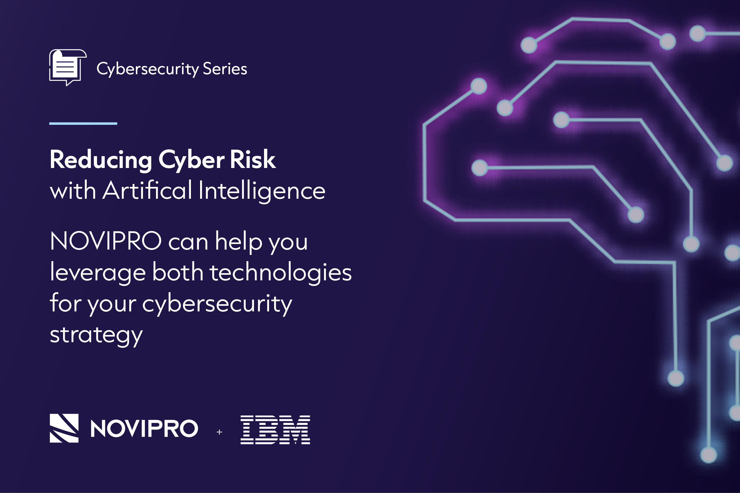 Reducing Cyber Risk with Artificial Intelligence and Automation