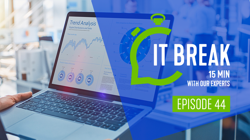 IT Break -Production optimization through better visibility